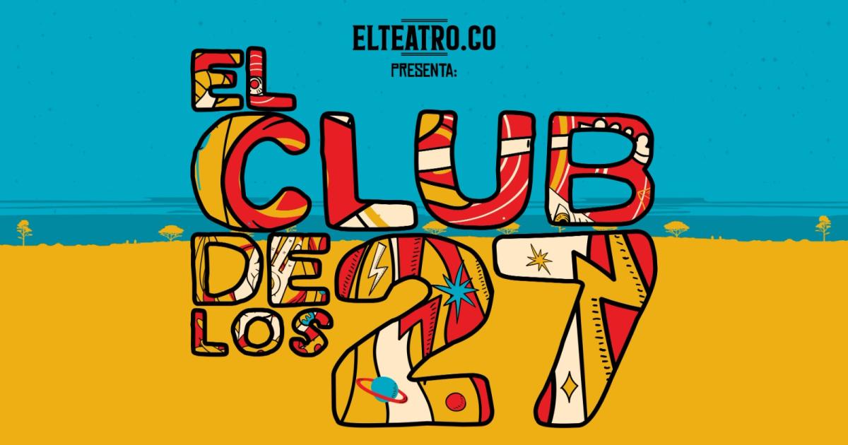 ‘El club de los 27’, un concierto homenaje imperdible