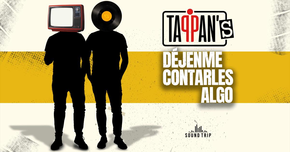 ‘Tappan’s: déjenme contarles algo’: fechas y lugares
