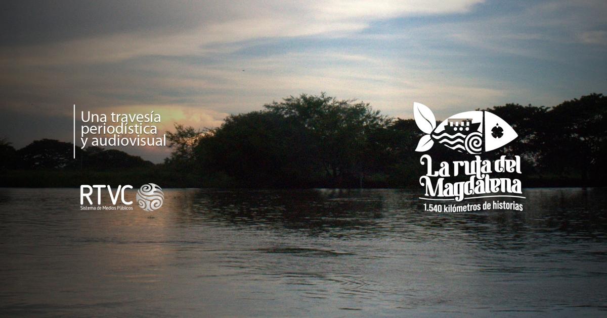“La Ruta Del Magdalena”, el proyecto convergente más grande de RTVC